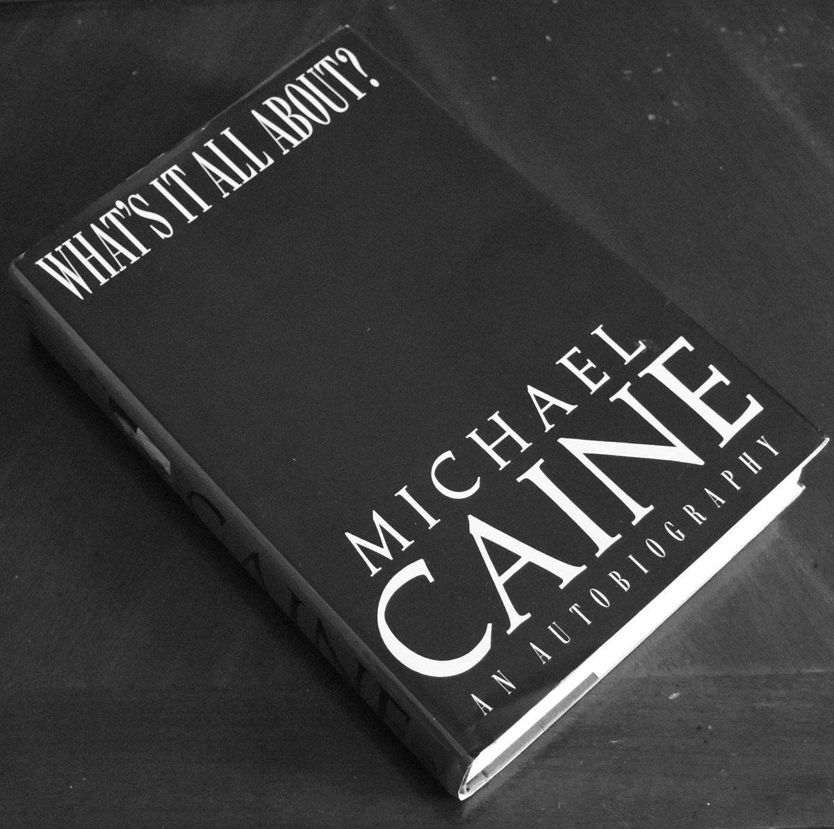 What’s It All About? Michael Caine tells All in his Autobiography ...