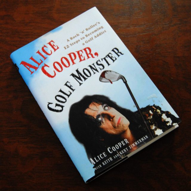 “Feed My Golf Monster,” A Review of Alice Cooper, Golf Monster - Agent ...